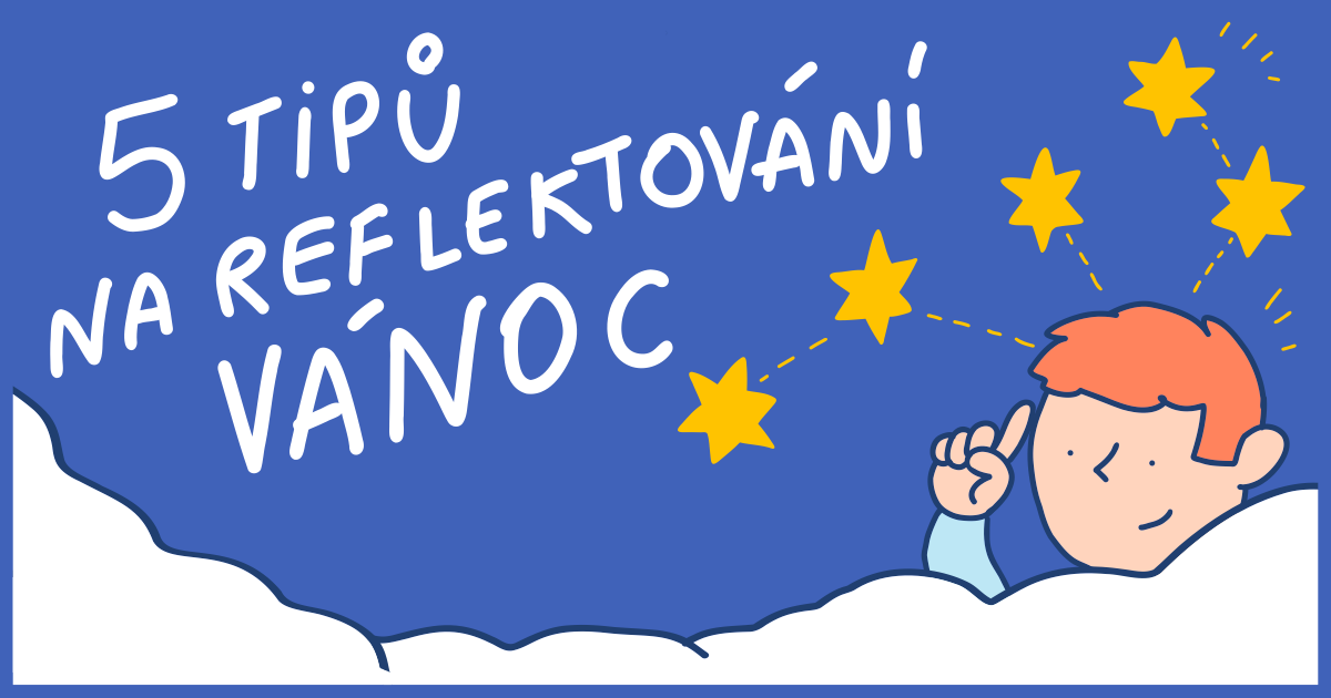 5 tipů na reflektování Vánoc | Blog | Učitelnice
